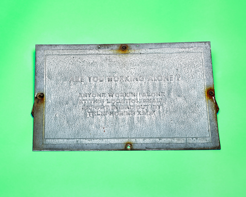 Are You Working Alone Sign – Peter Adams Photography